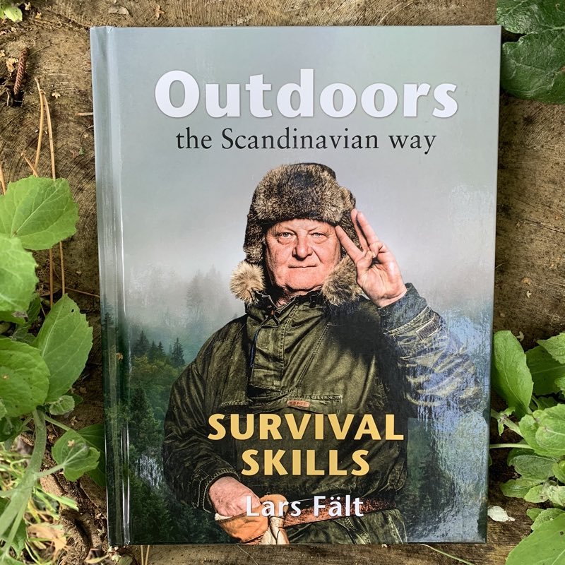 Outdoors the scandinavian way - Survival skills - Lars Fält - Bøger mm ...